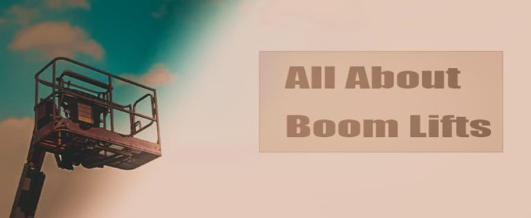 Everything About Boom Lifts